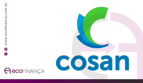 COSAN S.A: COMPRA AÇÕES ORDINÁRIAS. SAIBA MAIS! - ECOFINANÇA